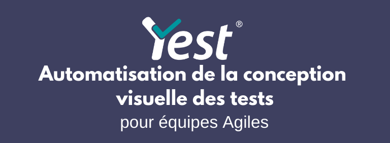 Découvrez Yest, notre outil de Test Design - Smartesting