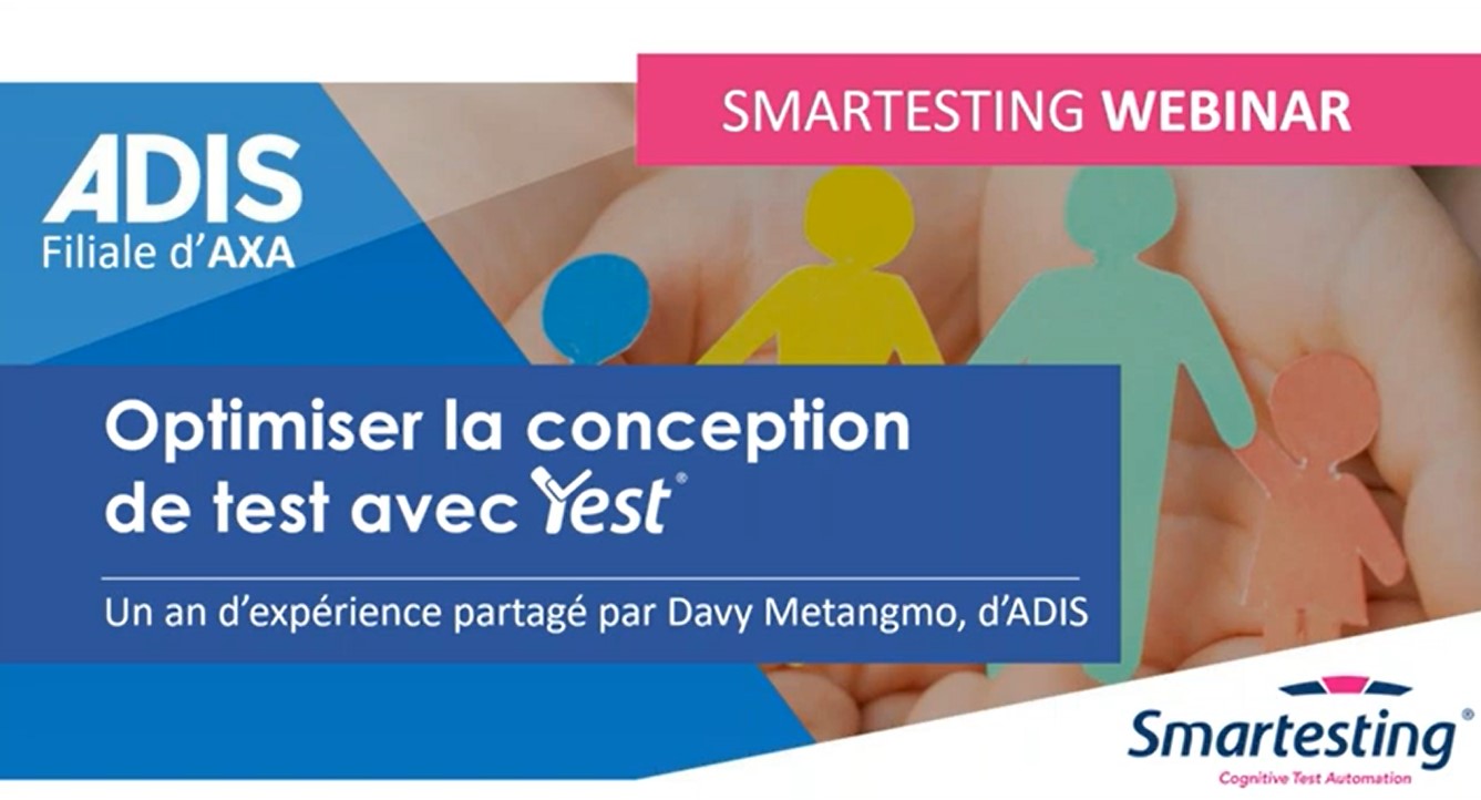 Optimiser la conception de tests avec YEST - Rex ADIS | Replay webinar ...